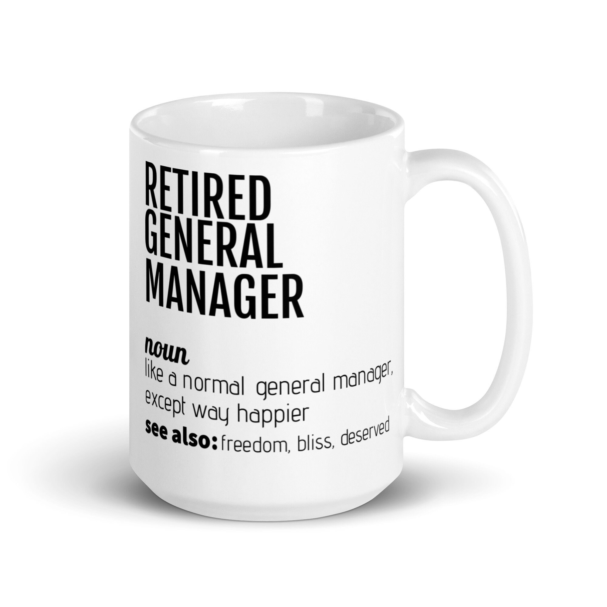 Retired General Manager Definition Coffee Mug, Funny General Manager ...