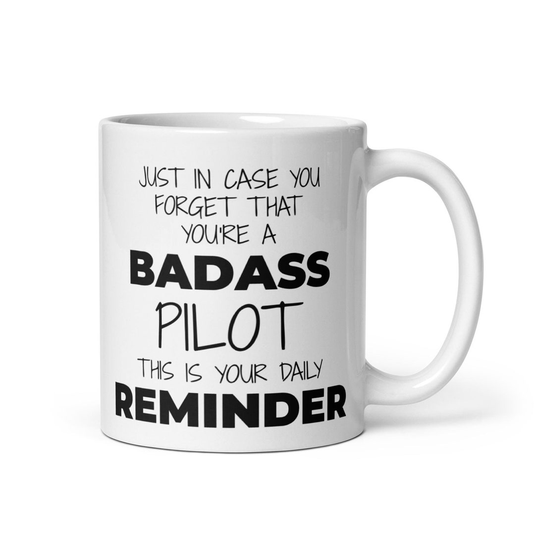 Funny New Promoted Pilot Gift, Daily Reminder You're an Awesome Pilot ...