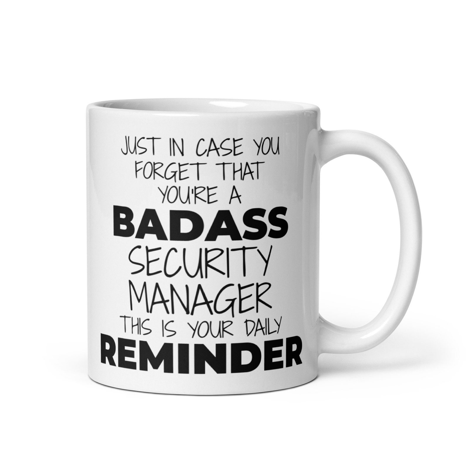 Security Manager Gift, Daily Reminder You're A Badass Security Manager ...