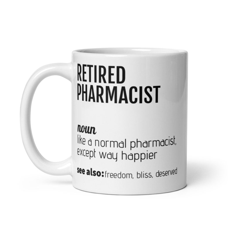 Pharmacist Retirement Gift, Retired Pharmacist Mug, Pharmacist Retiring ...