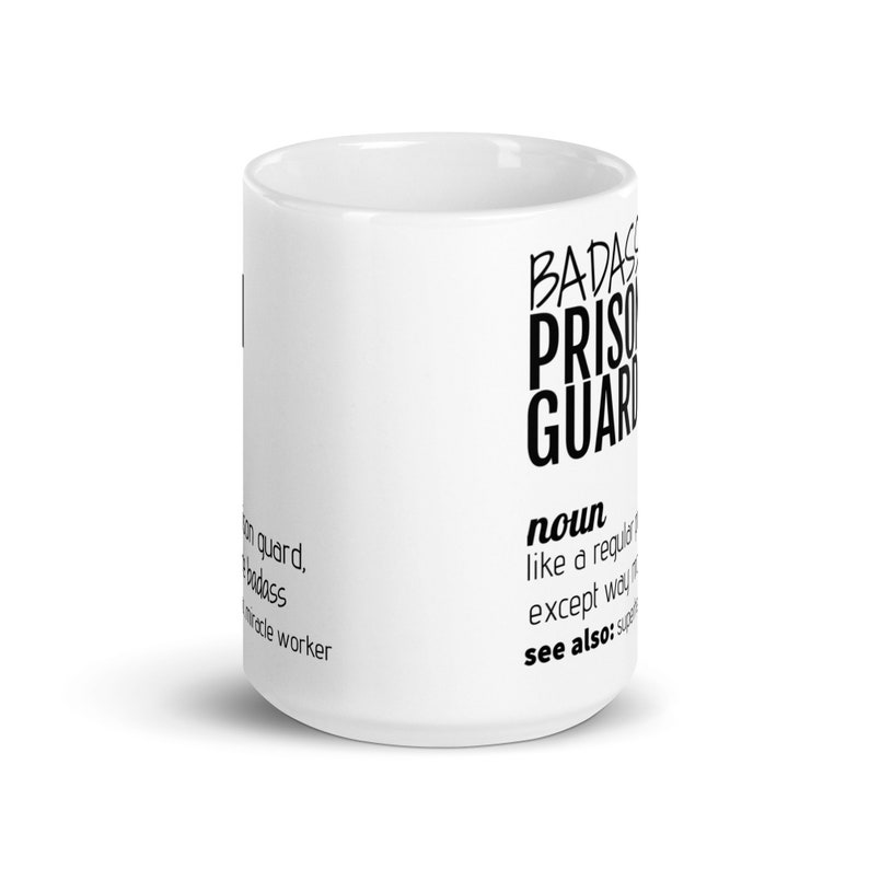 Funny Prison Guard Gift, Badass Prison Guard Coffee Mug, Prison Guard ...