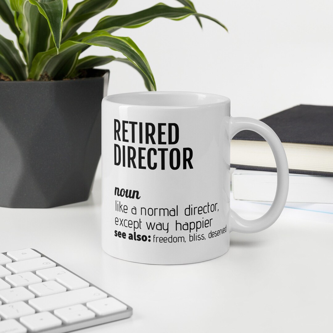 Retired Director Definition Coffee Mug, Director Retirement Gift ...