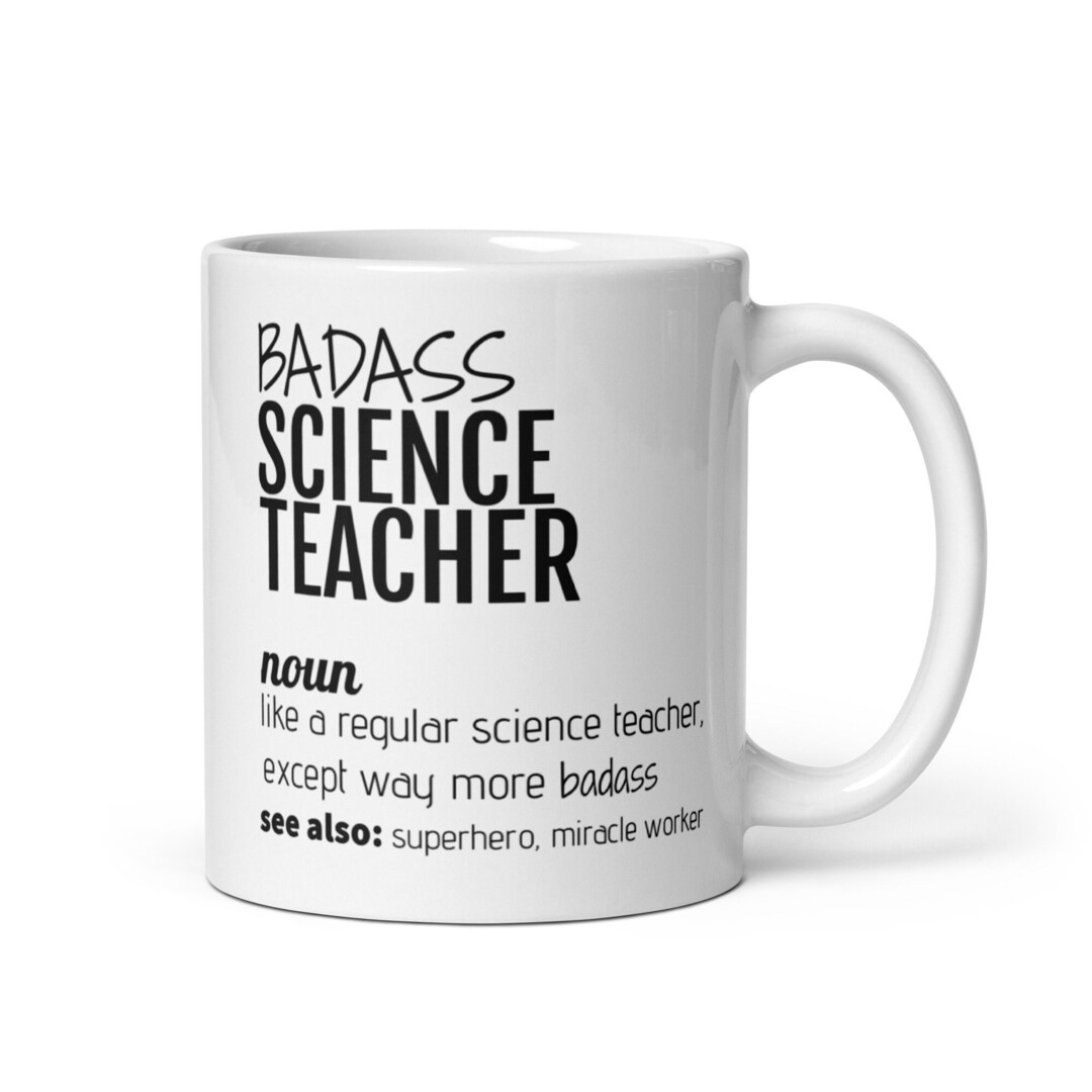 Badass Science Teacher Definition Coffee Mug, Science Teacher Thank You ...