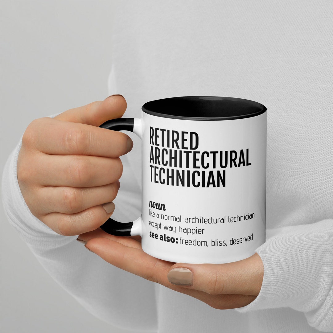 Retired Architectural Technician Definition Coffee Mug, Architectural ...