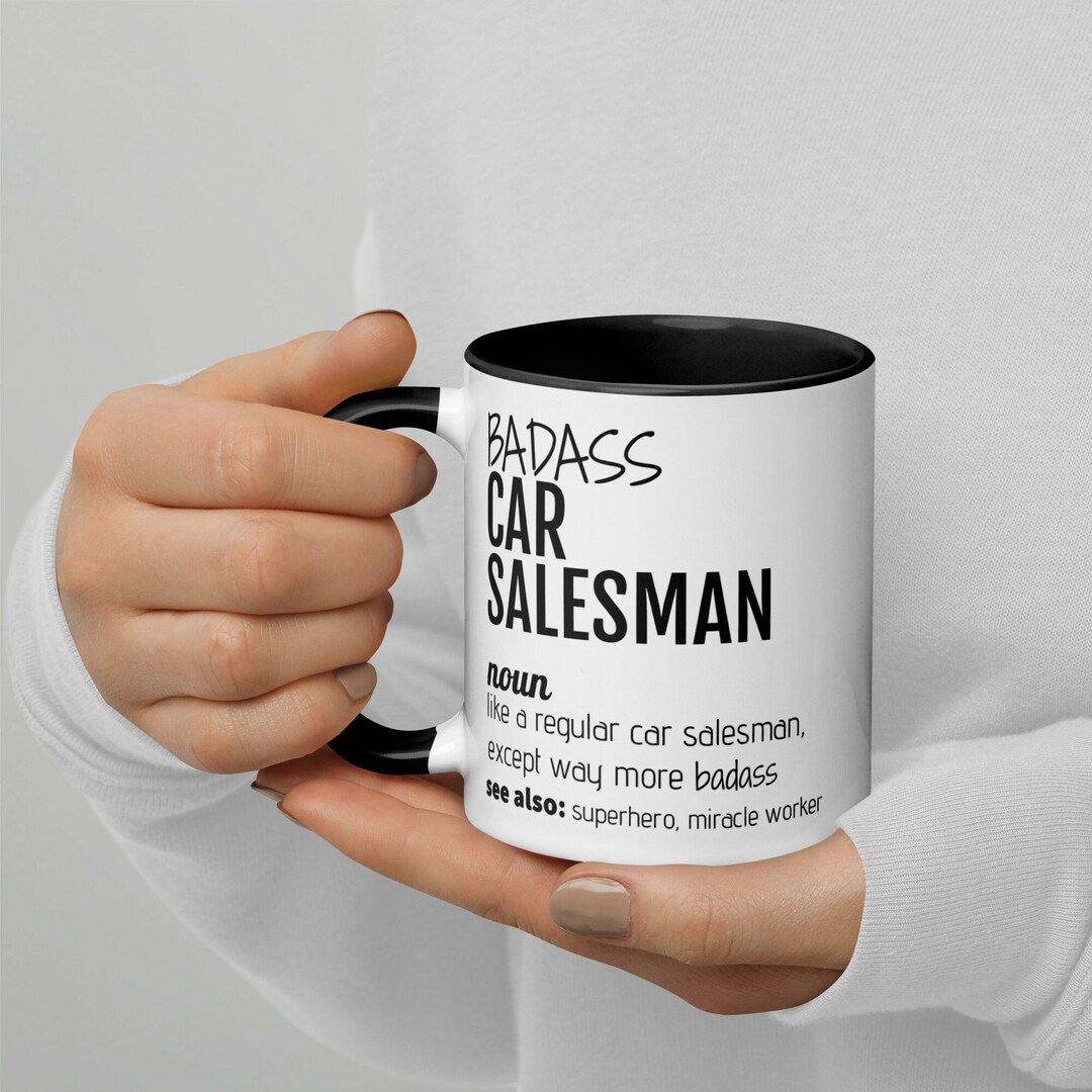 Badass Car Salesman Definition Coffee Mug, Funny Car Salesman Gift, Car ...