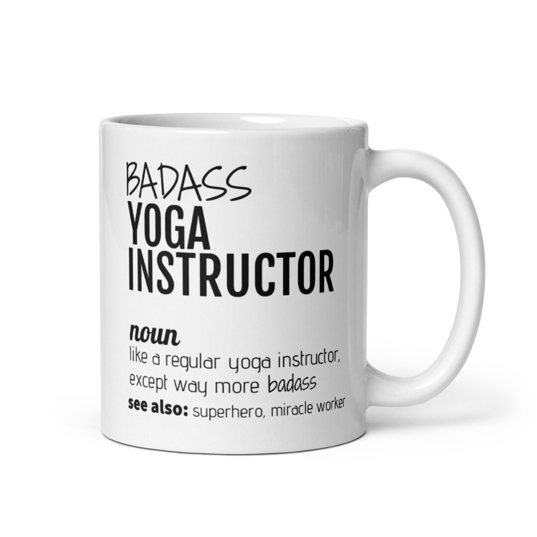 Badass Yoga Instructor Gift, Funny Yoga Instructor Coffee Mug, Yoga ...