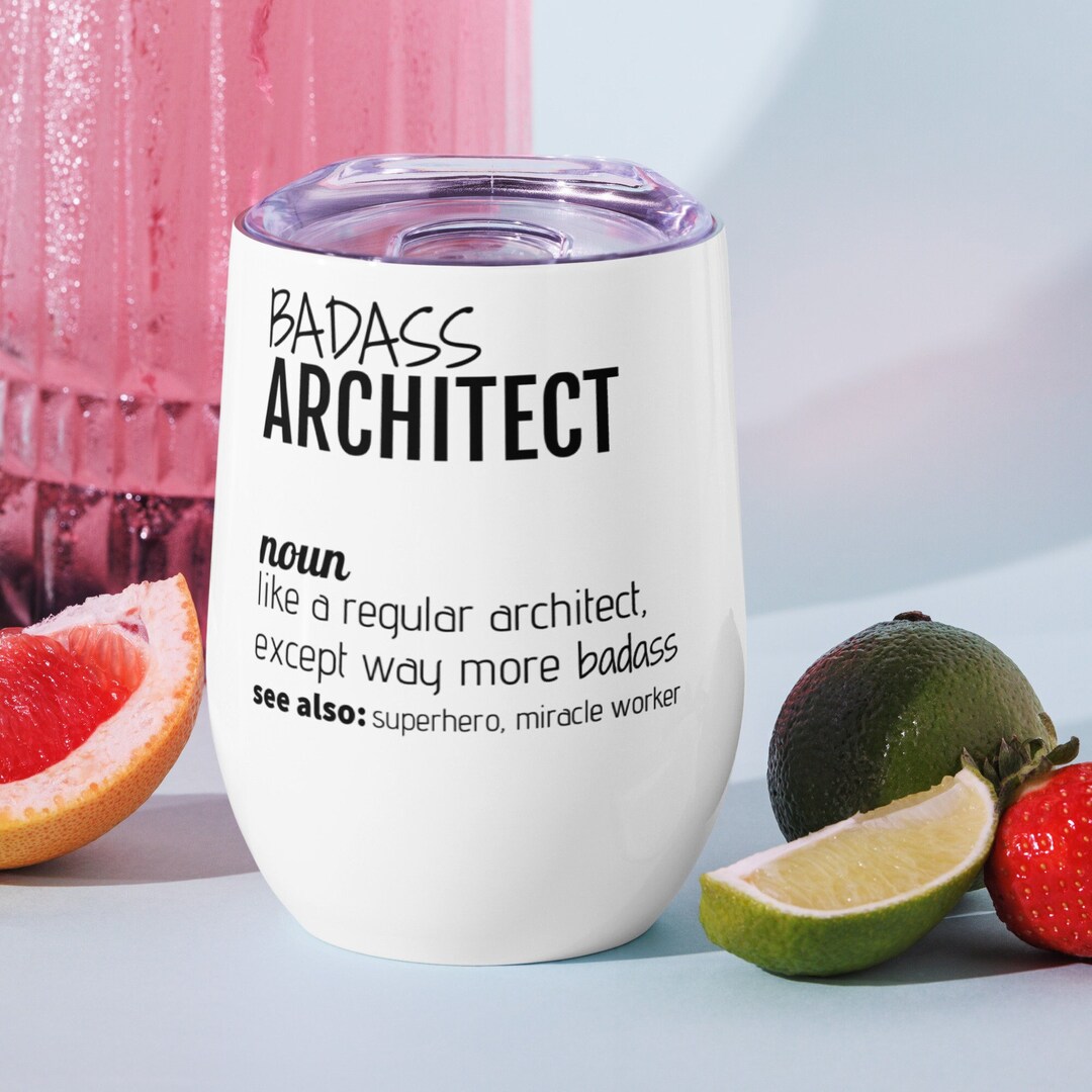 Funny Architect Gift, Badass Architect Definition Wine Tumbler ...