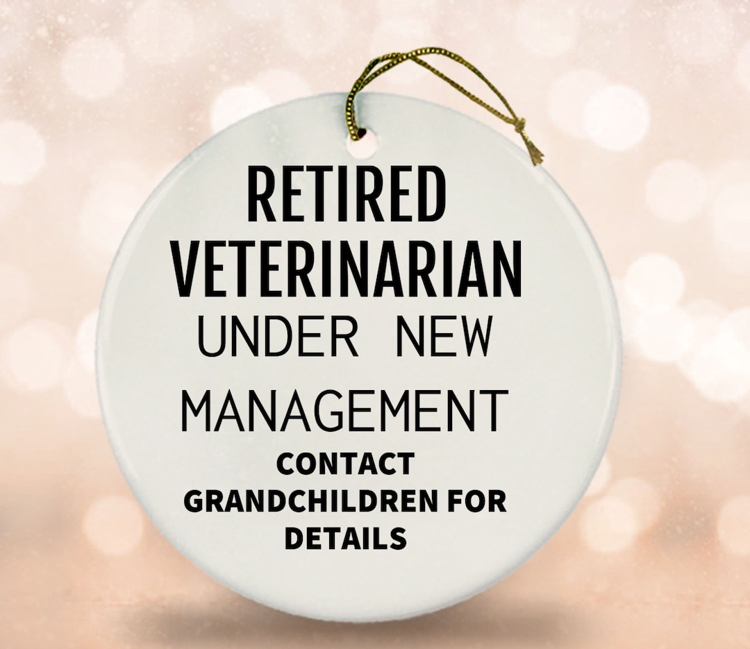 Retired Veterinarian Ceramic Ornament, Vet Retirement Keepsake ...