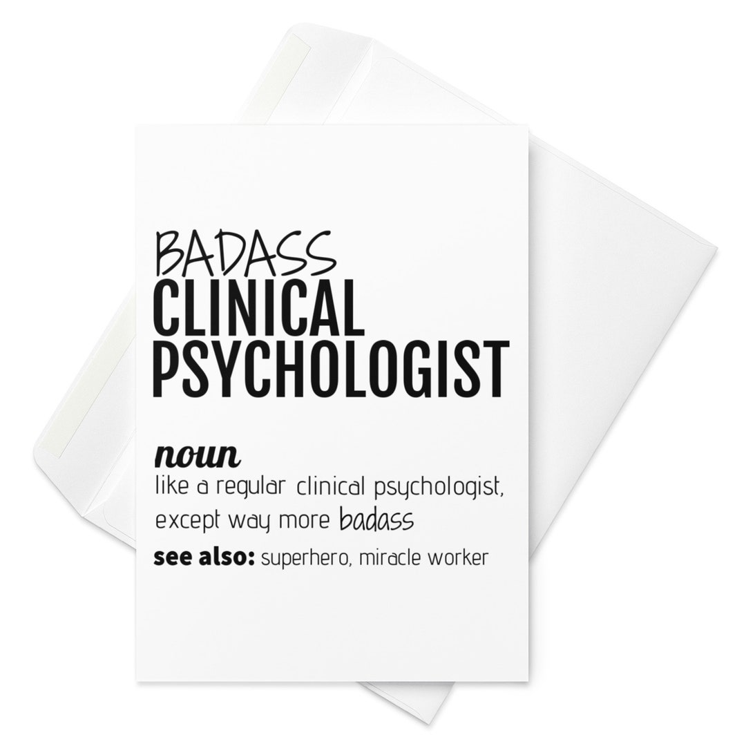 Funny Clinical Psychologist Card, Badass Clinical Psychologist ...