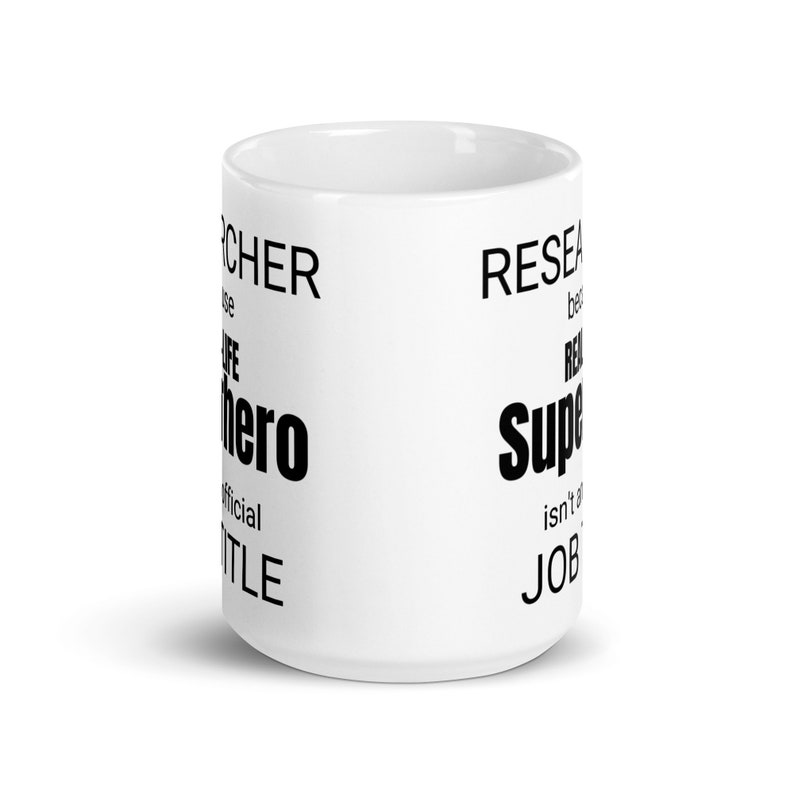 Researcher Real-life Superhero Coffee Mug, Funny Researcher Gift, New ...