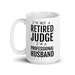 Judge Retirement Gift, Retired Judge Mug, Gift for Retiring Judge ...