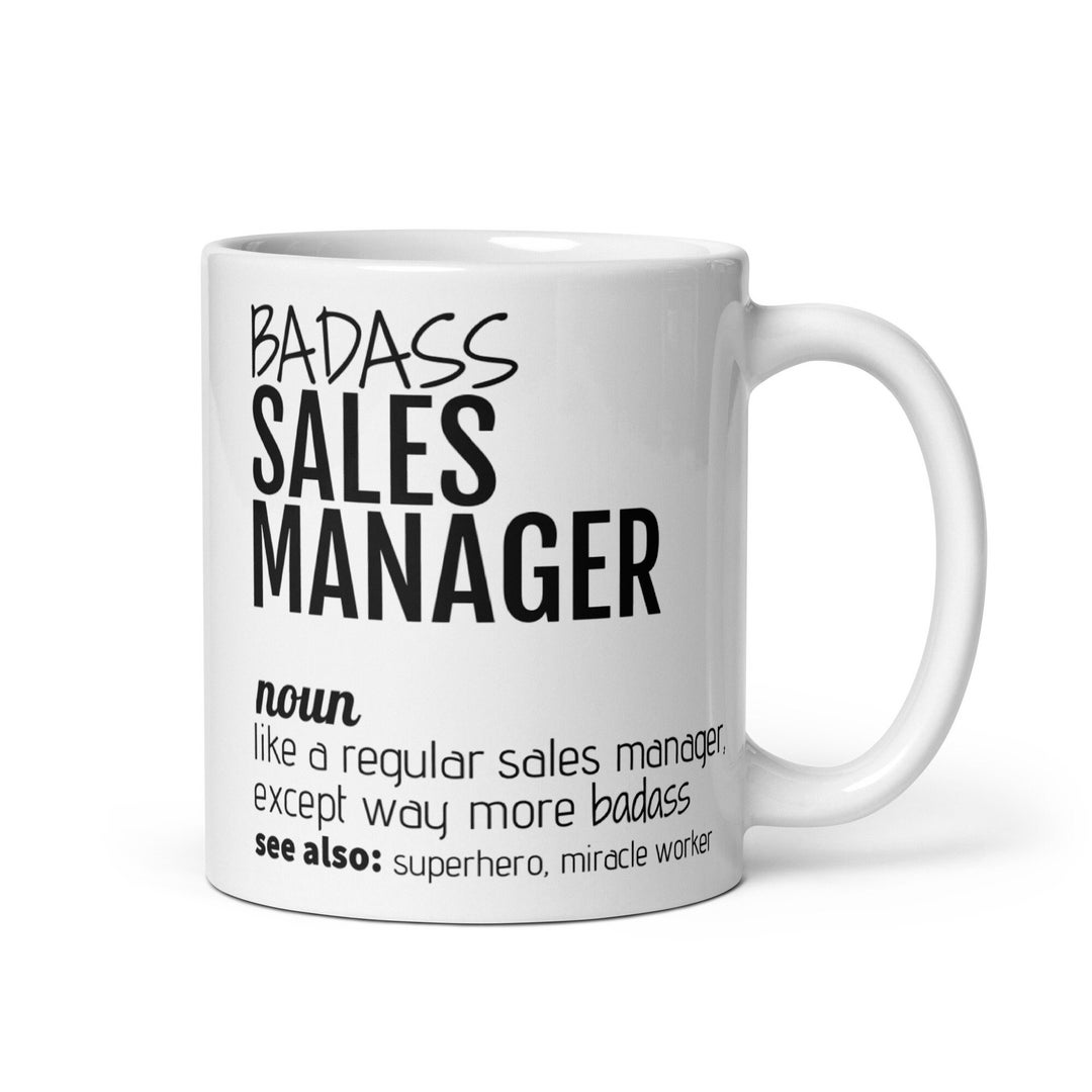 Funny Sales Manager Coffee Mug, Badass Sales Manager Definition Gift ...