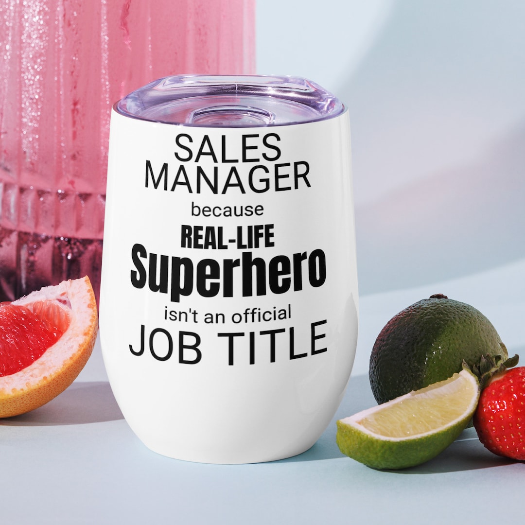 Sales Manager Real-life Superhero Wine Tumbler, Sales Manager Promotion ...