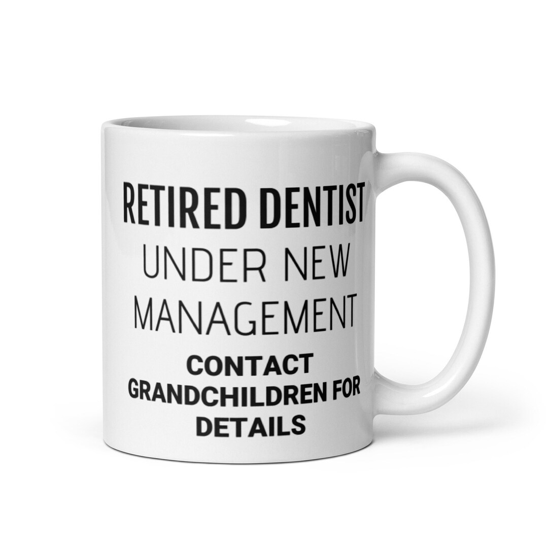 Dentist Retirement Gift, Retired Dentist Coffee Mug Gift, Retiring ...