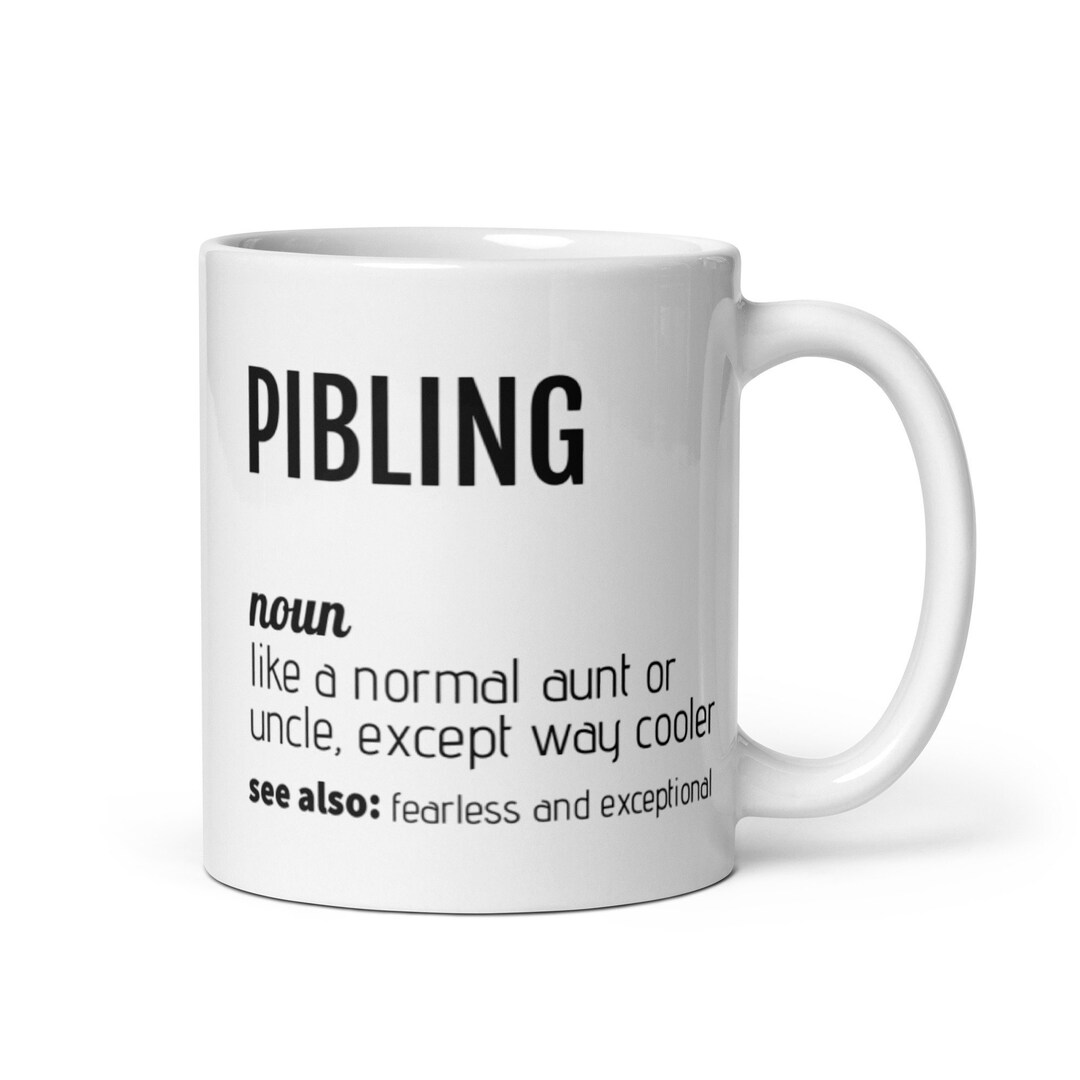 PIBLING Gift, Gender Neutral Non Binary Aunt Uncle PIBLING Definition ...