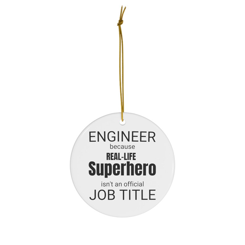 Engineer Real-life Superhero Ceramic Ornament, Engineer Keepsake ...