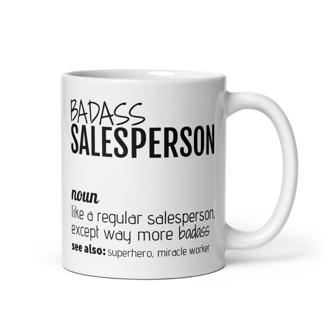 Funny Salesperson Gift, Badass Salesperson Definition Coffee Mug ...