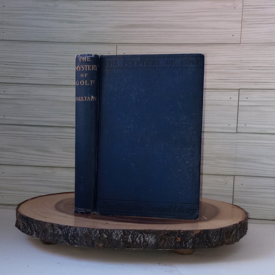 The Mystery of Golf by Arnold Haultain Antique 1914 Second - Etsy
