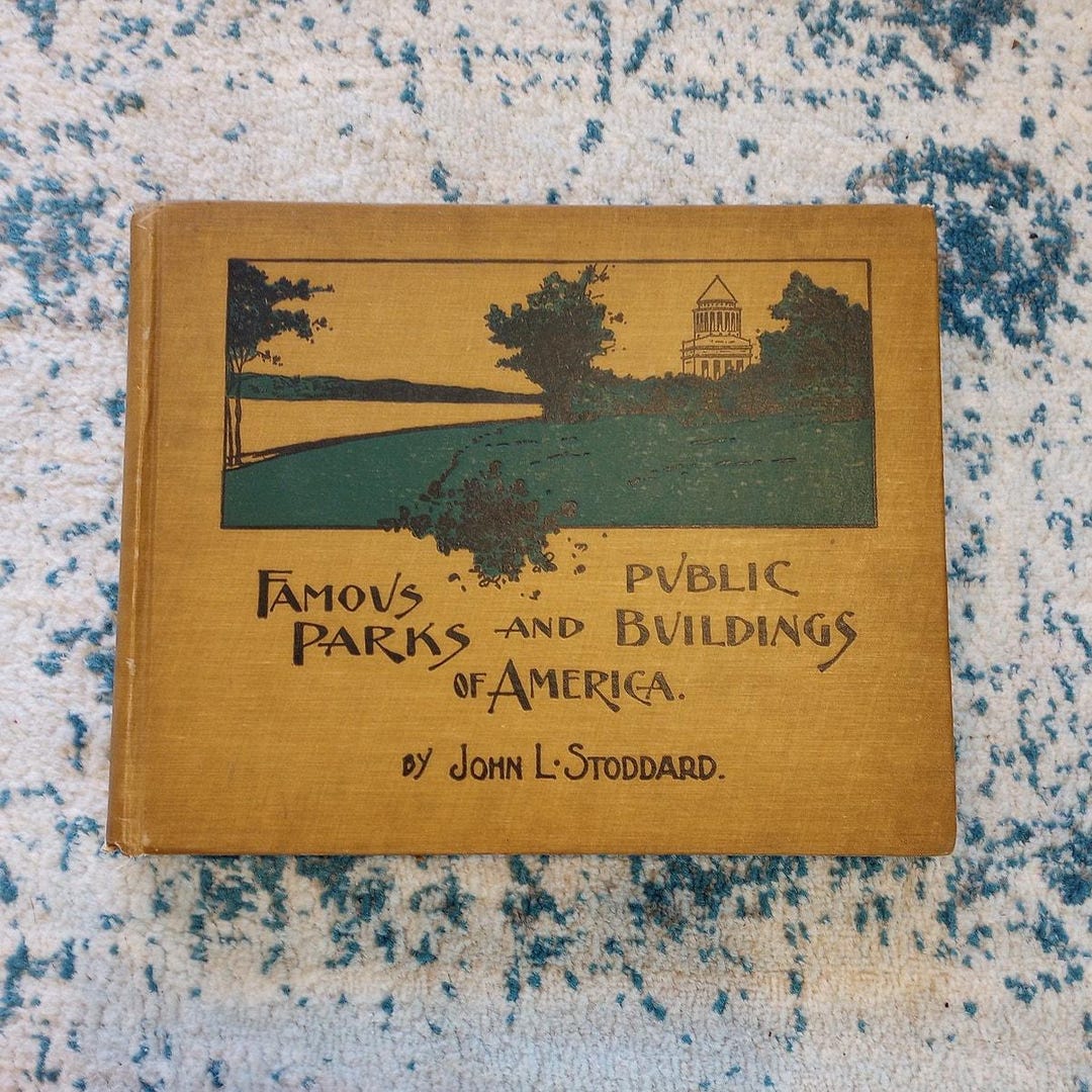 Antique Book: Famous Parks and Public Buildings of America John L ...