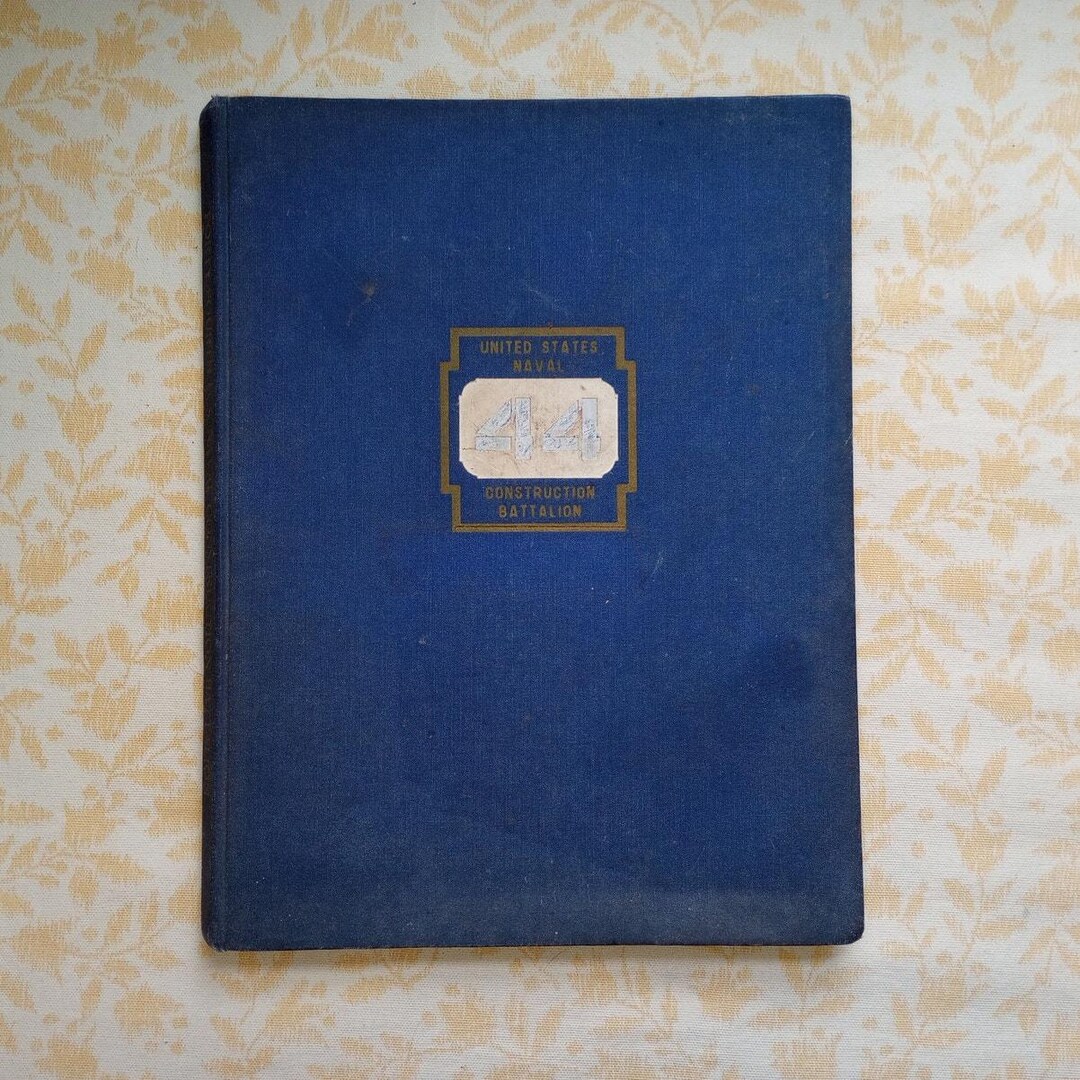 WWII USNCB Seabees 44th Naval Construction Battalion Yearbook 1942-45 W ...