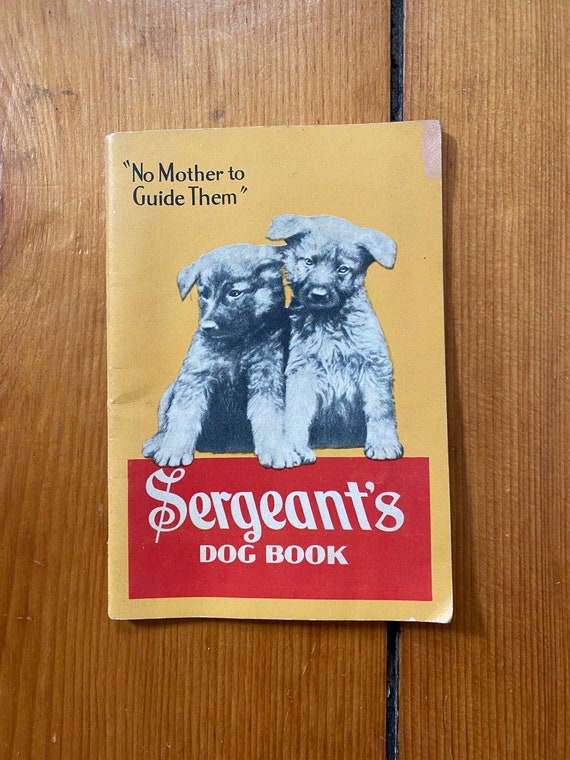 Vintage Sergeant's Dog Book 1931 Booklet Dog Care - Etsy