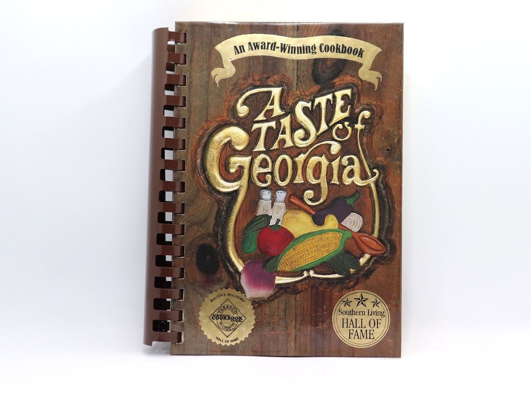 Vintage "a Taste of Georgia Cookbook" Southern Cooking Newnan Junior ...