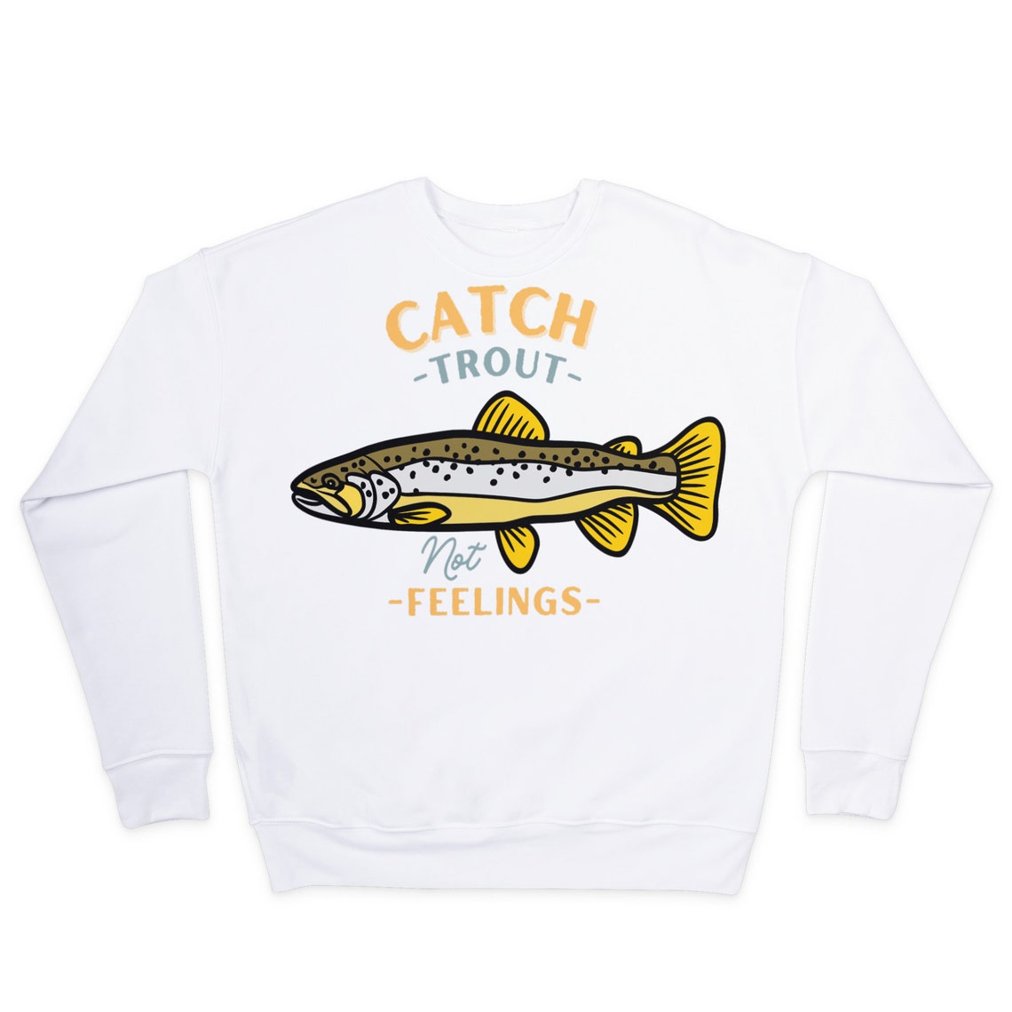 Catch Trout Not Feelings SVG, Trout SVG, Brown Trout SVG, Trout Clipart ...