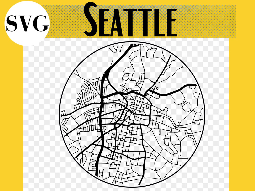 Seattle City Map SVG File, Coaster, Ornament, Seattle Gift, Glowforge ...