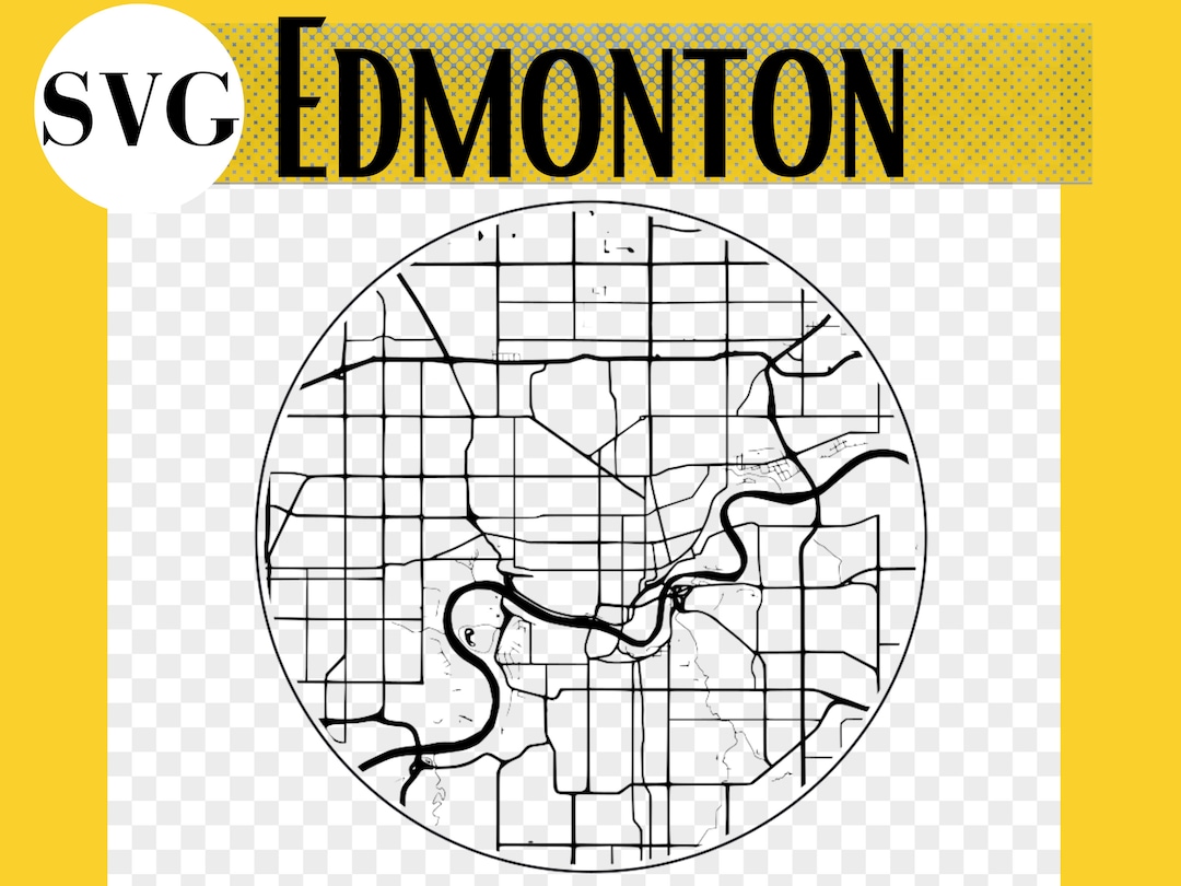 Edmonton Map SVG, Edmonton Canada, Edmonton SVG File, Canada SVG, Laser ...