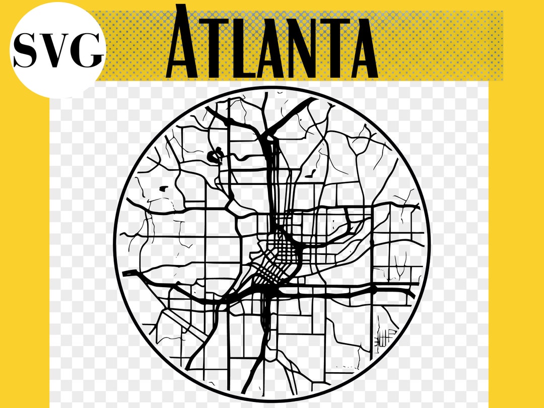 Atlanta City Map SVG File, Atlanta GA, Atlanta Coaster, Atlanta ...