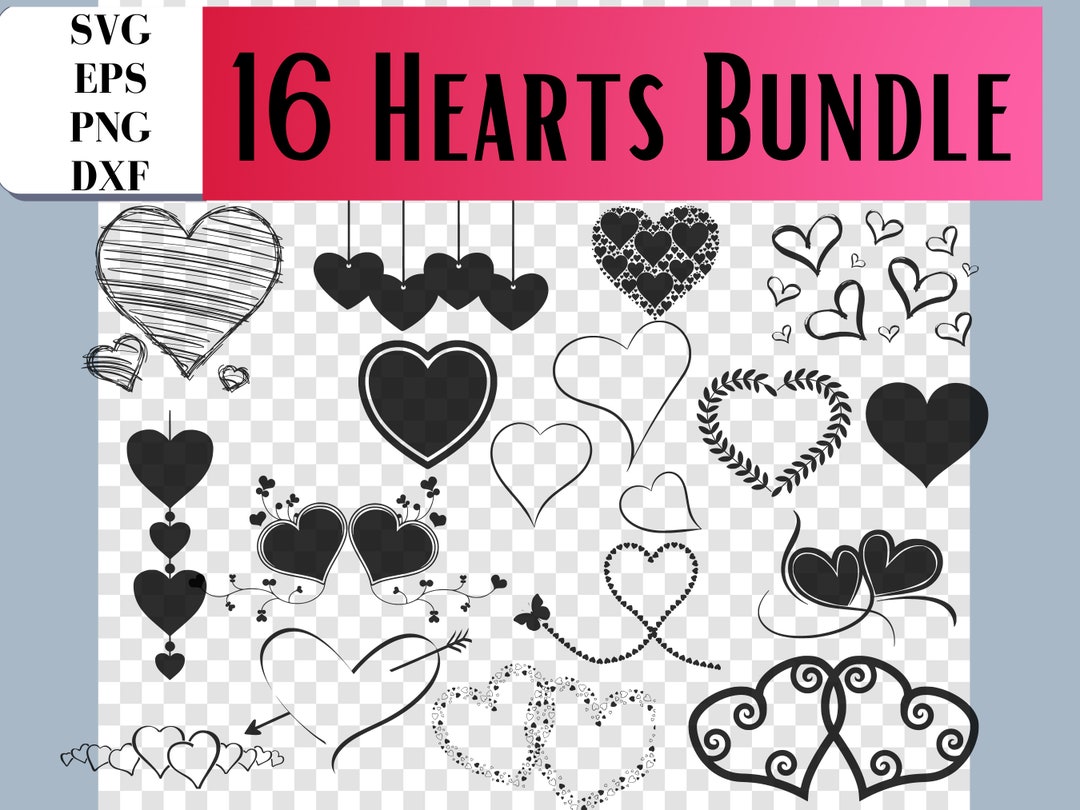 16 Hearts Bundle, Digital Download Files, SVG, Eps, Dxf, Png Files ...