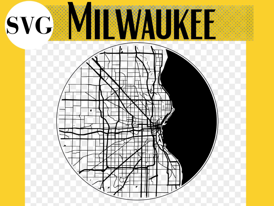 Milwaukee City Map, Svg File, Milwaukee Gift, Milwaukee Gifts ...