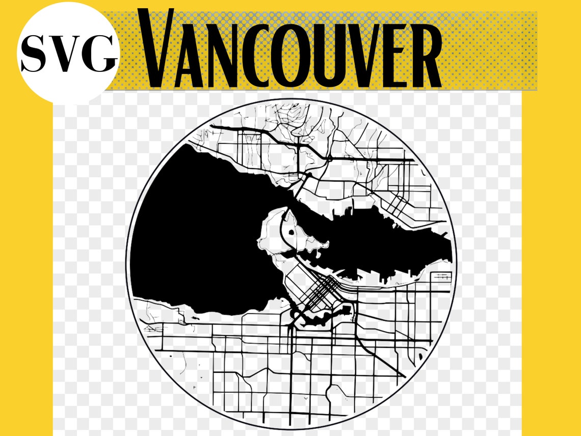 Vancouver Map SVG, Vancouver Canada, Vancouver SVG File, Canada SVG ...