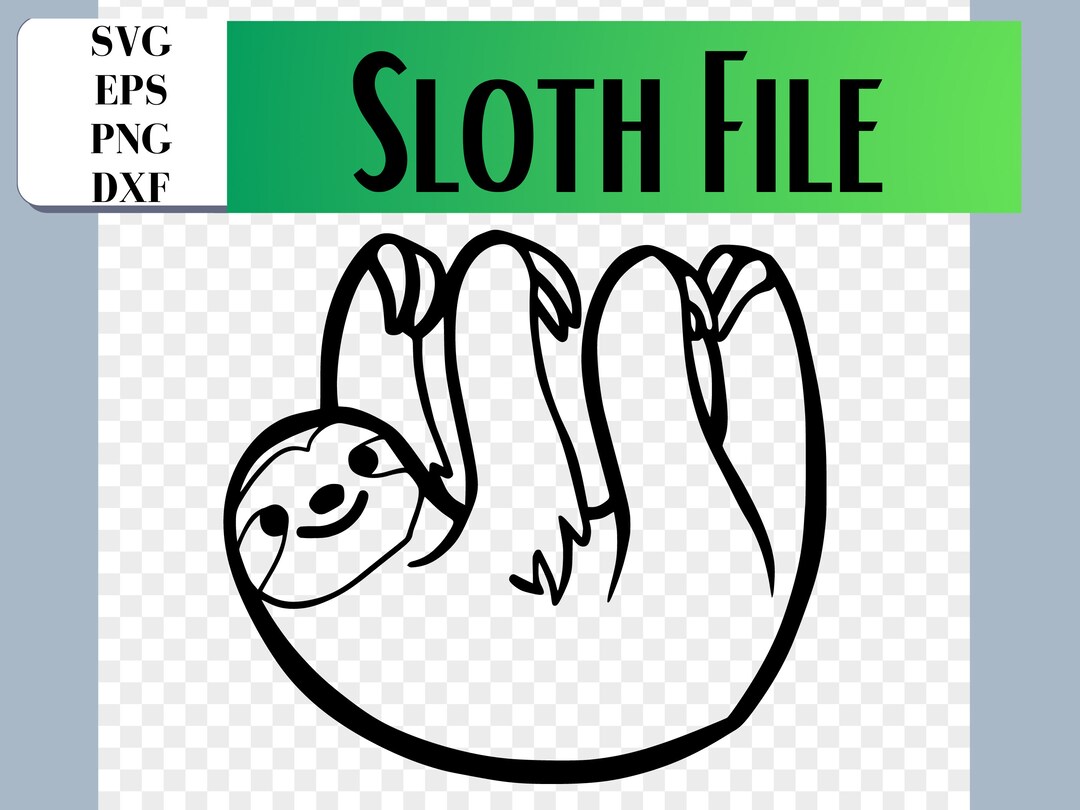 Sloth File, Digital Download, SVG, Eps, Dxf, Png Files Included, Cricut ...