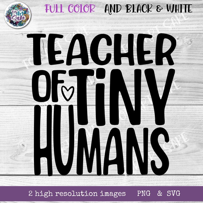 Teacher of Tiny Humans Teacher SVG Files Teacher PNG - Etsy