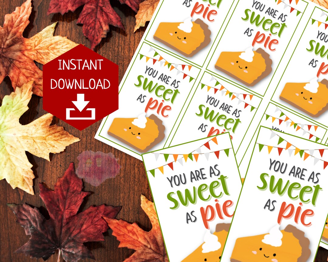 You Are as Sweet as Pie Gift Tag | Fall Pie Pun Treat Tags | Note to ...