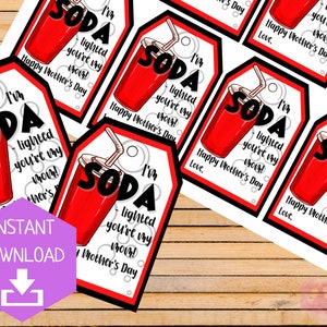 Soda-lighted You Are My Mom Tags | Mother's Day Tags | Printable Gift ...