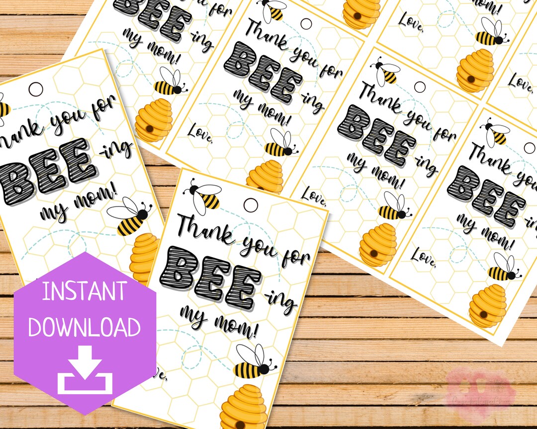 Thank You for Bee-ing My Mom | Bee Gift Tag | Happy Mother's Day ...