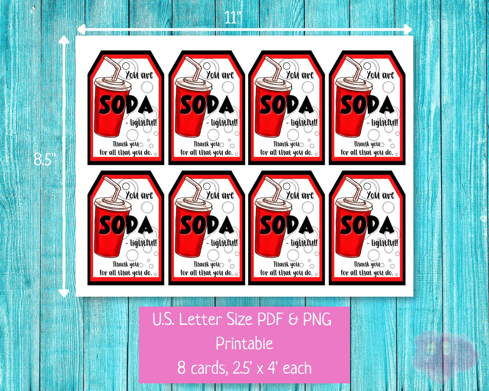 You Are Soda-lightful Tags | Teacher Appreciation Week | Staff ...