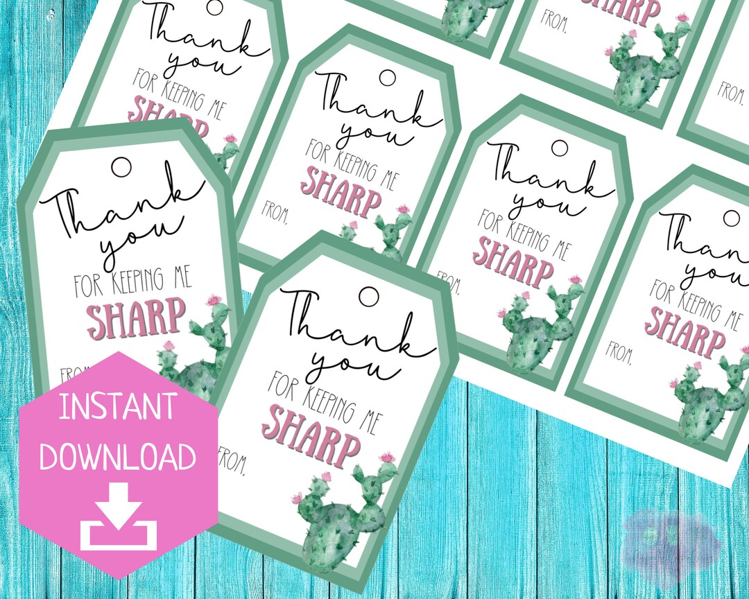 Keeping Me Sharp Tags | Cactus Gift Tag | Teacher Appreciation Week ...