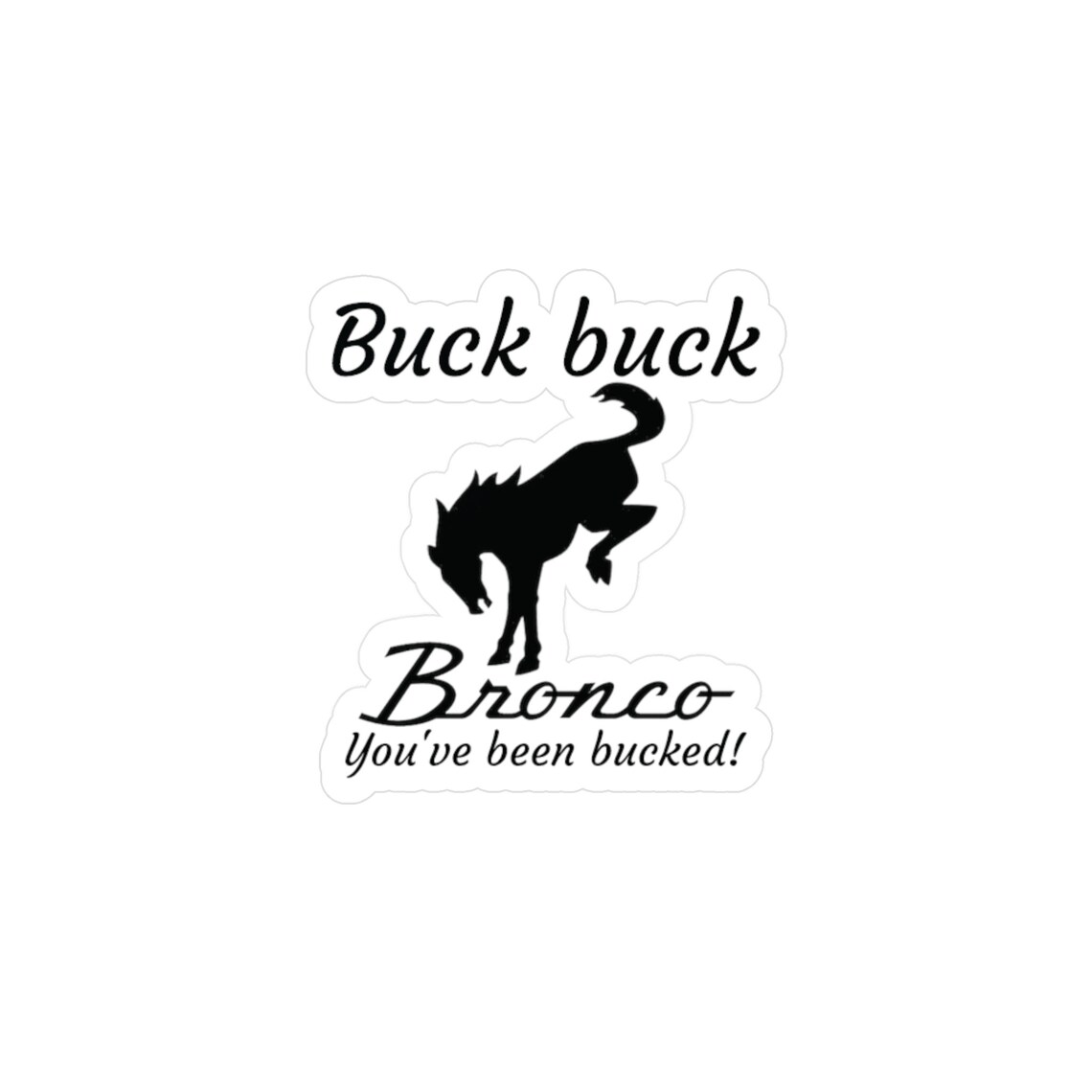 Buck Buck Bronco Vinyl Decal - Etsy