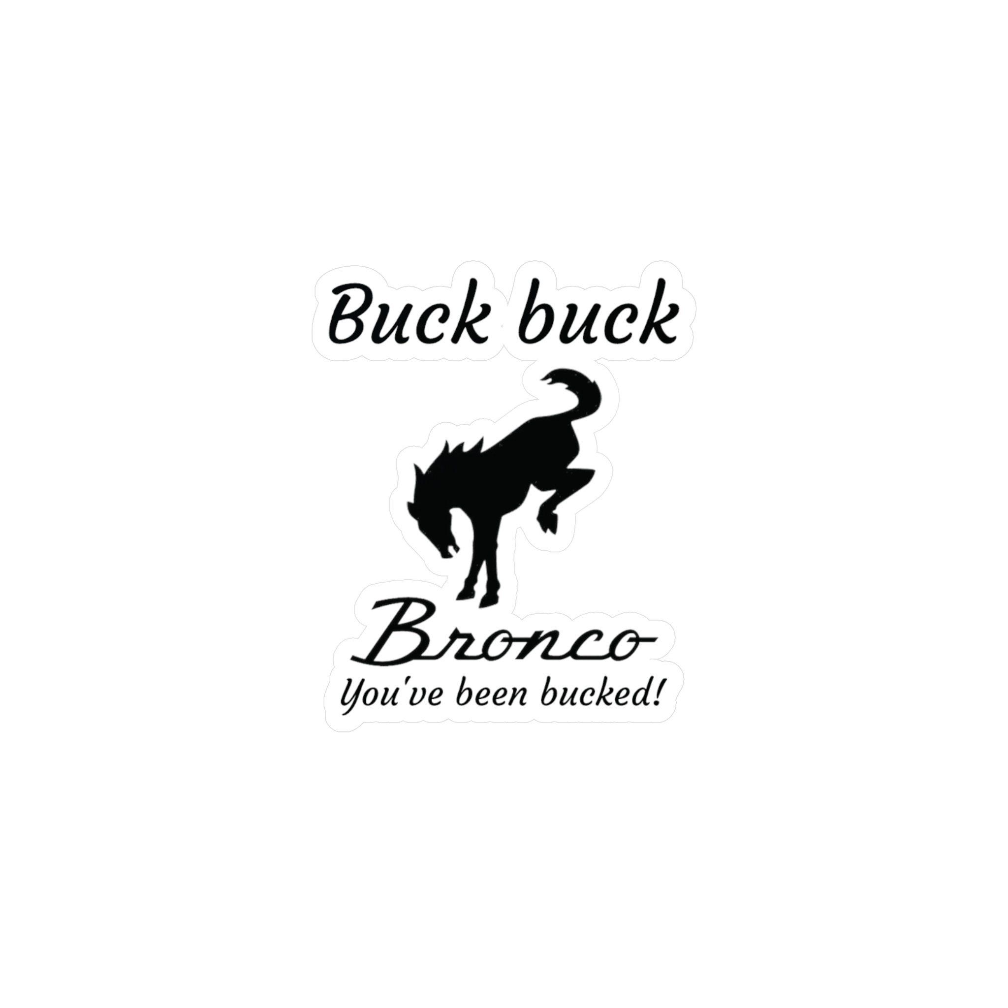 Buck Buck Bronco Vinyl Decal - Etsy