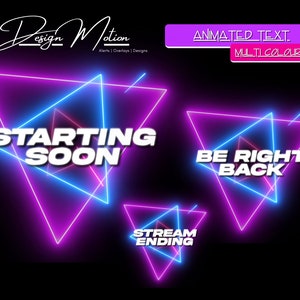 Animated Neon Scene Text Starting Soon, Be Right Back, Stream Ending ...
