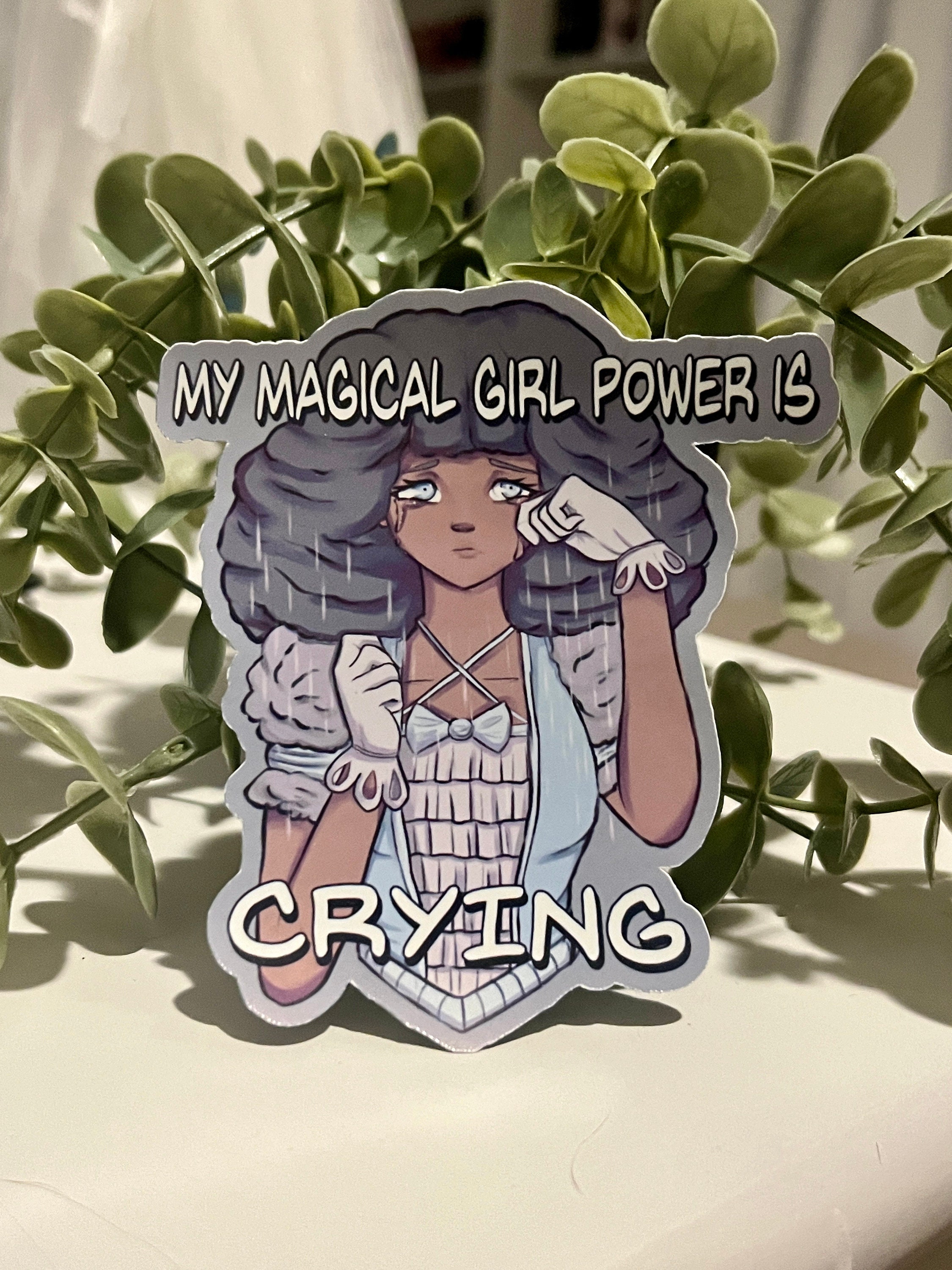 My Magical Girl Power is Crying Sticker 3.5x4 Vinyl Decal Anime ...