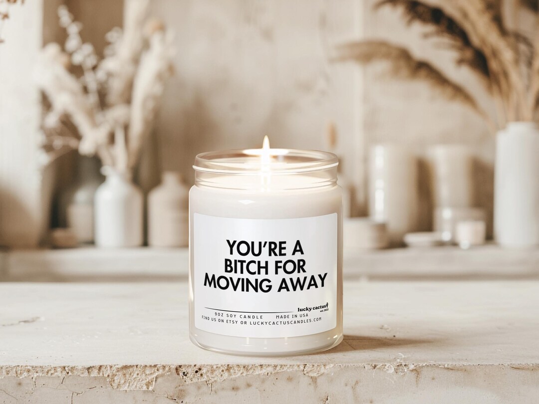 Personalized Moving Away Gift Funny Candle Personalizable Gift Custom ...