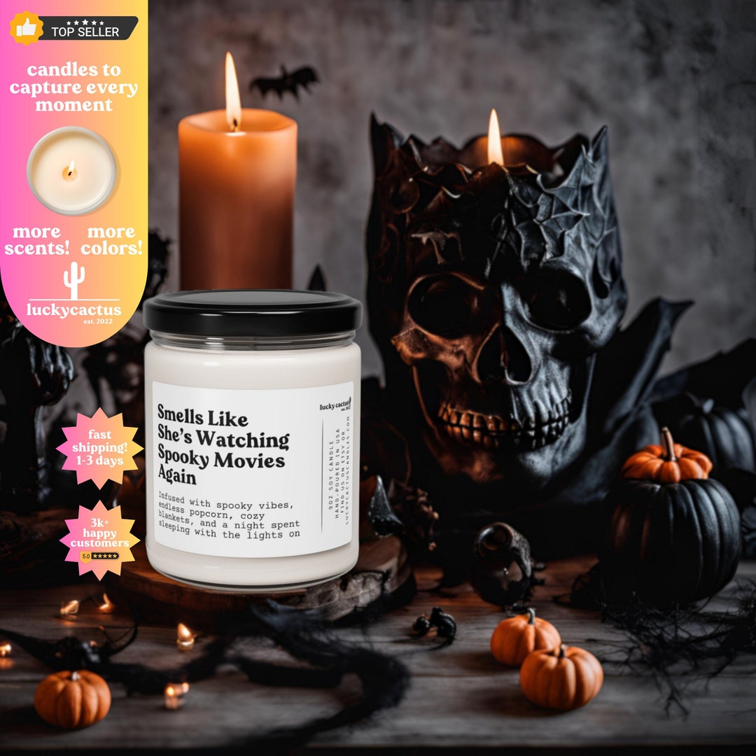 Smells Like She's Watching Spooky Movies Again Candle, Halloween Decor ...