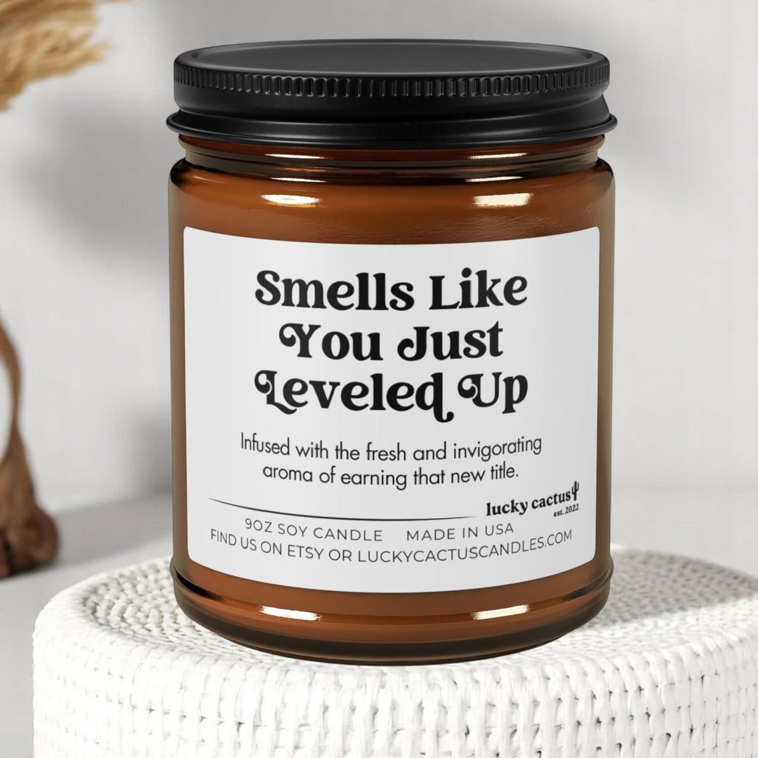 Smells Like You Leveled up Promotion Soy Candle, Funny Promotion Gift ...
