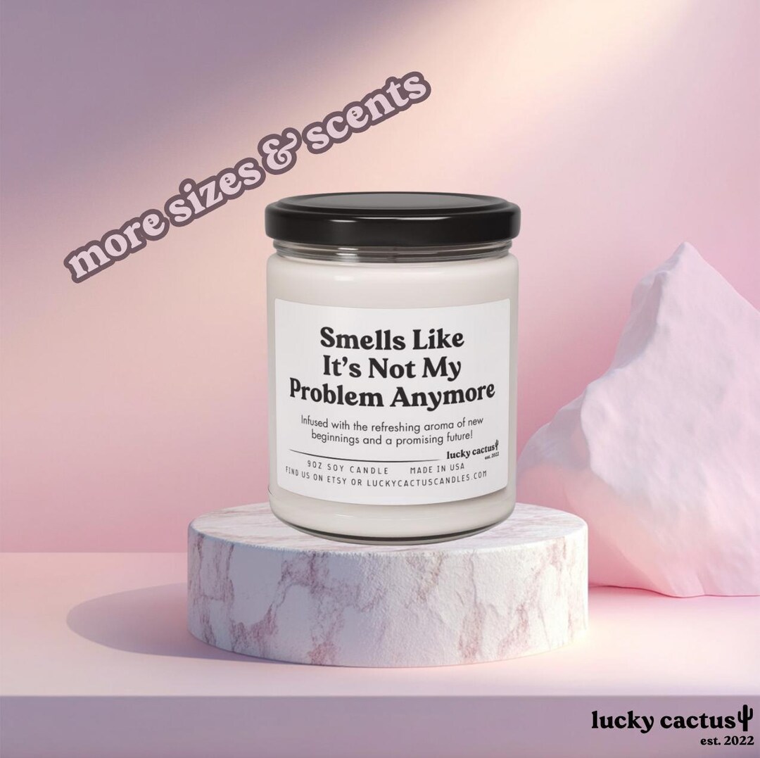 Its Not My Problem Anymore Candle, Colleague Leaving, Coworker Leaving ...