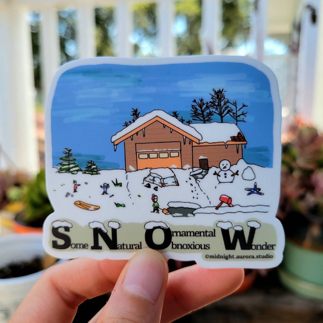 Snow - Some Natural Ornamental/obnoxious Wonder | Vinyl Sticker ...
