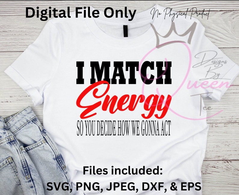 I Match Energy Svg, Jpeg, Png, Eps, and Dxf File, Clipart, Cutting ...